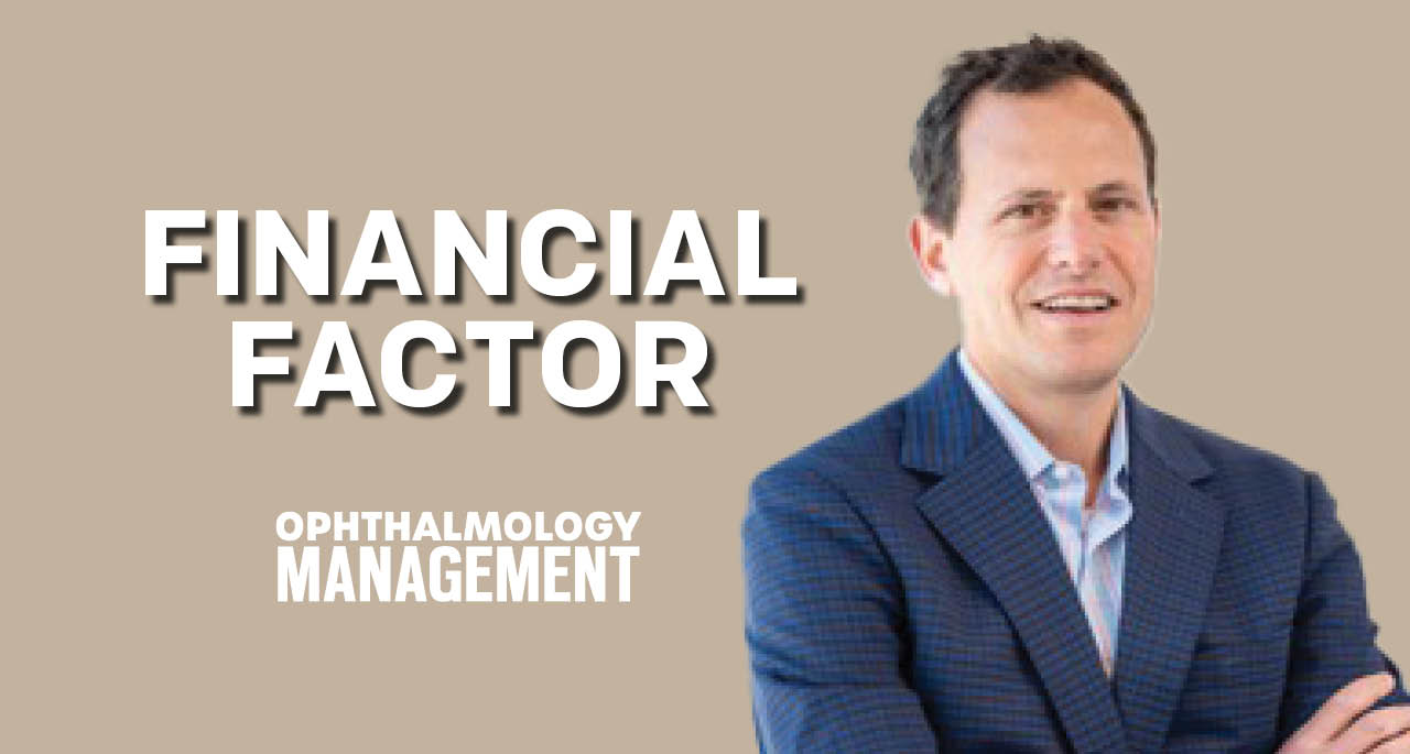 FINANCIAL FACTOR | Ophthalmology Management